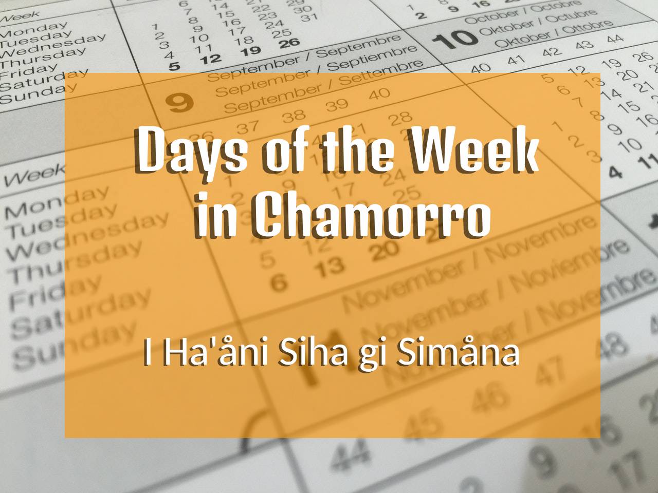 Chamorro Days of the Week - The Chamorro Language